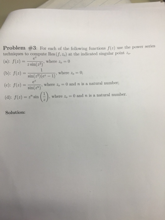Solved For each of the following functions f(z) use the | Chegg.com