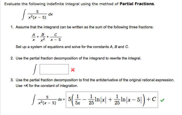 Solved Evaluate the following indefinite integral using the | Chegg.com