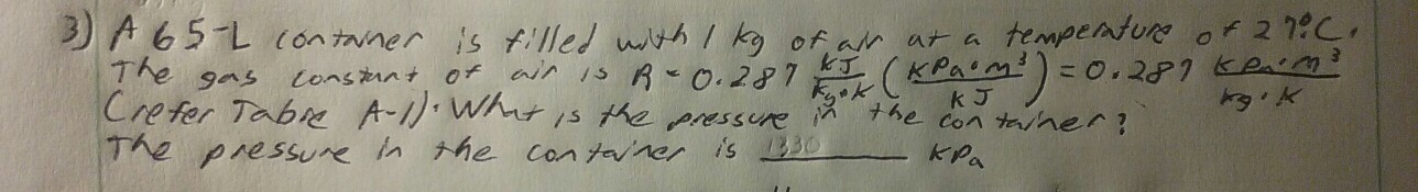 Solved A 65-L container is filled with 1 kg of air at a | Chegg.com