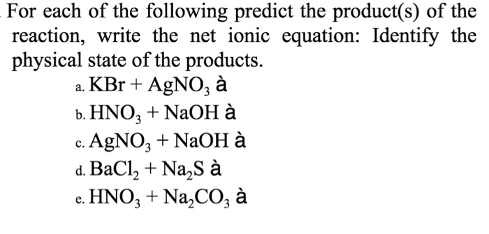 Solved For each of the following predict the product(s) of | Chegg.com