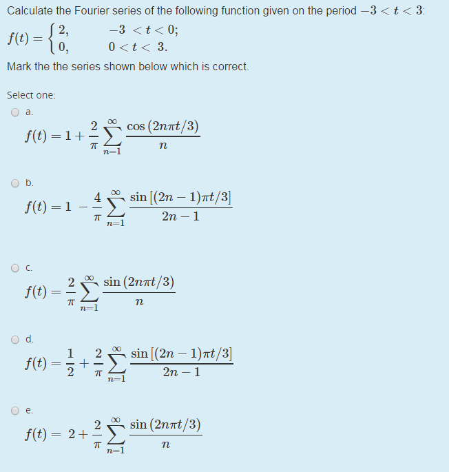 Solved Calculate the Fourier series of the following | Chegg.com