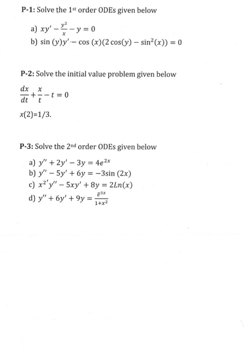 Solved: Solve The 1^st Order ODEs Given Below Xy'-y^2/x - ... | Chegg.com