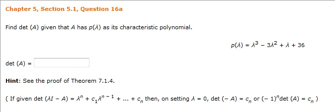 Solved Chapter 5, Section 5.1, Question 16a Find det (A) | Chegg.com