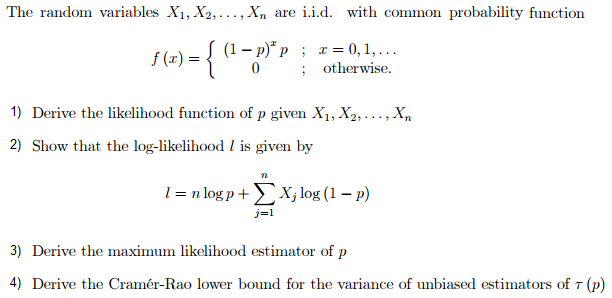 Solved The random variables X1,X2,..., Xn are i.i.d. with | Chegg.com