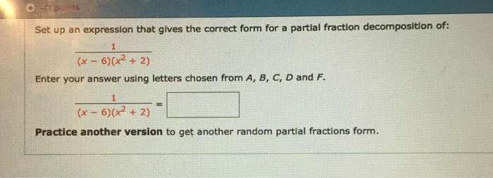 Solved: Set Up An Expression That Gives The Correct Form F... | Chegg.com