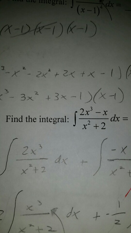 Solved integral j : (x-1)4 r-1) 3x2 +3x Find the integral: | Chegg.com