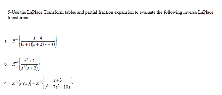 Solved 5-Use the Transform tables and partial fraction | Chegg.com
