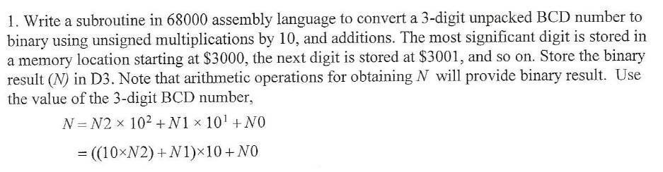 Solved Write a subroutine in 68000 assembly language to | Chegg.com