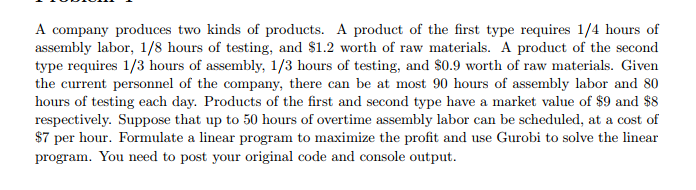 Solved A company produces two kinds of products. A product | Chegg.com