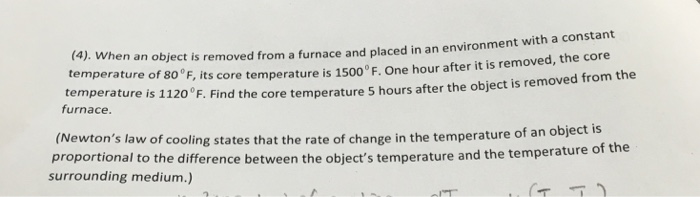 Solved When an object is removed from a furnace and placed | Chegg.com