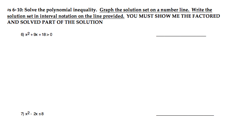 Solved #s 6-10: Solve the polynomial inequality. Graph the | Chegg.com