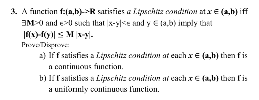 Solved 3. A function f:(a,b)->R satisfies a Lipschitz | Chegg.com
