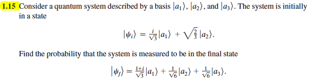 Solved Consider a quantum system described by a basis The | Chegg.com