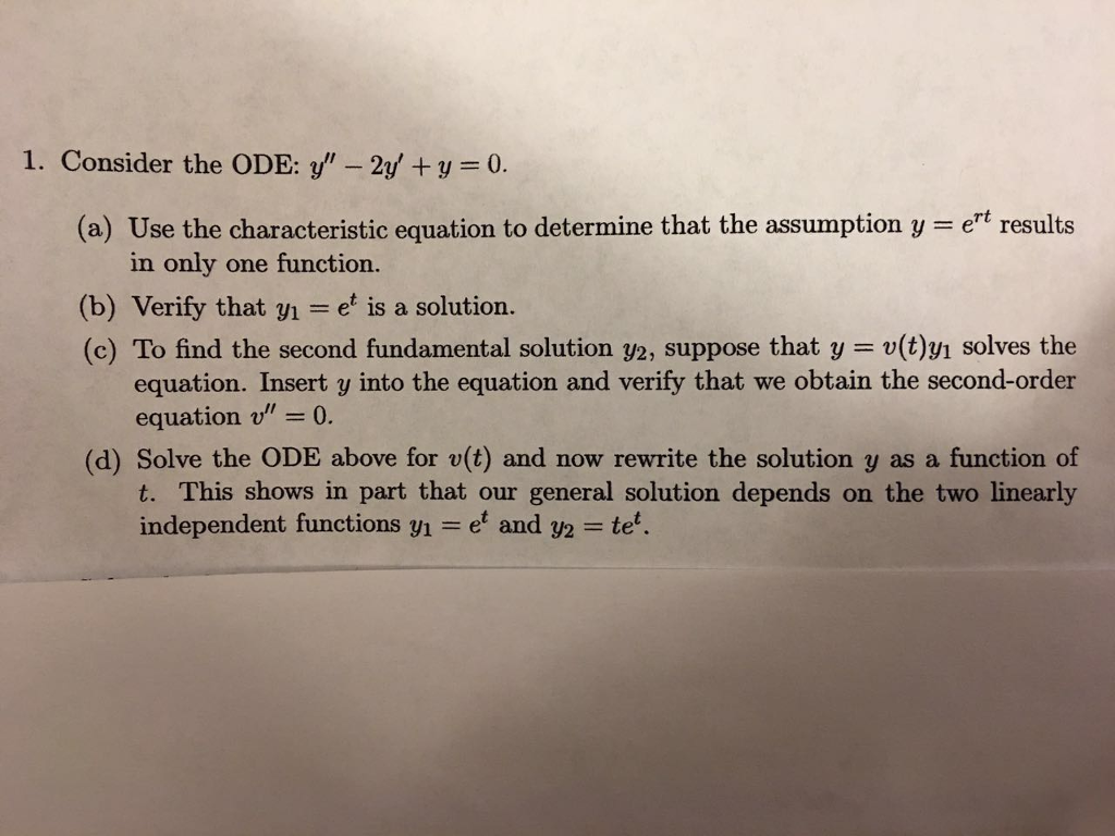 Solved Consider the ODE: y" - 2y' + y = 0. (a) Use the | Chegg.com