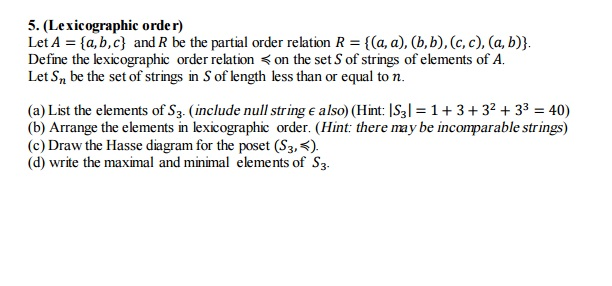 Solved Let A = {a, b, c} and R be the partial order relation | Chegg.com