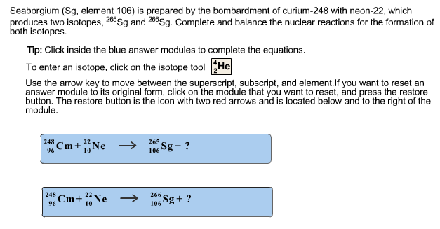 Solved Seaborgium (Sg, element 106) is prepared by the | Chegg.com