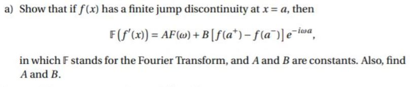 Solved a) Show that if f(x) has a finite jump discontinuity | Chegg.com