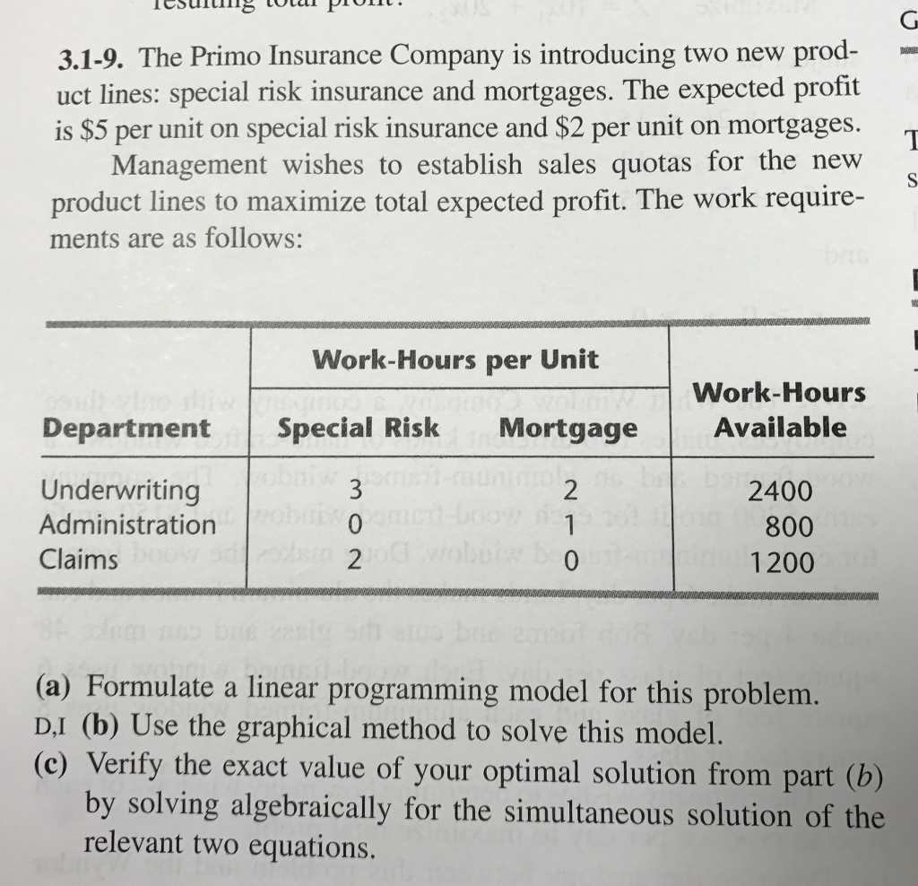 Solved The Primo Insurance Company is introducing two new | Chegg.com