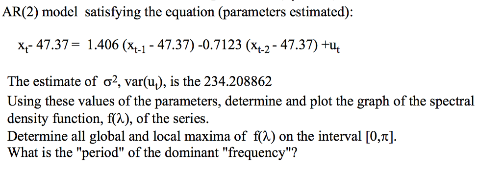 AR(2) model satisfying the equation (parameters | Chegg.com