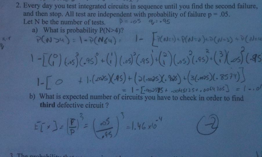 Solved 2. Every day you test integrated circuits in sequence | Chegg.com
