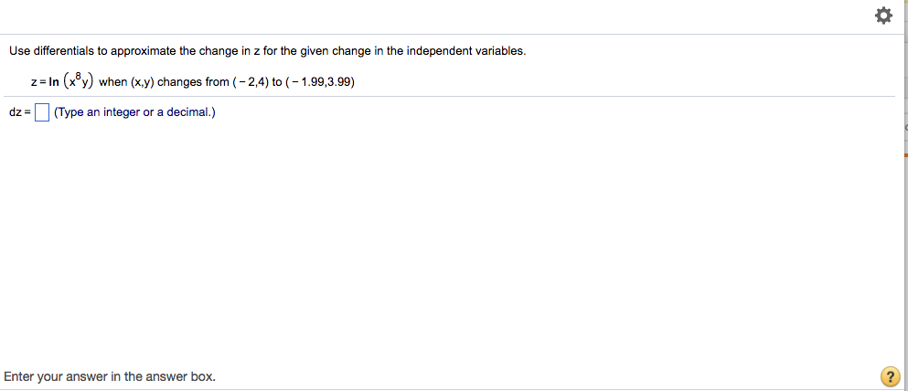 Solved Use differentials to approximate the change in z for | Chegg.com