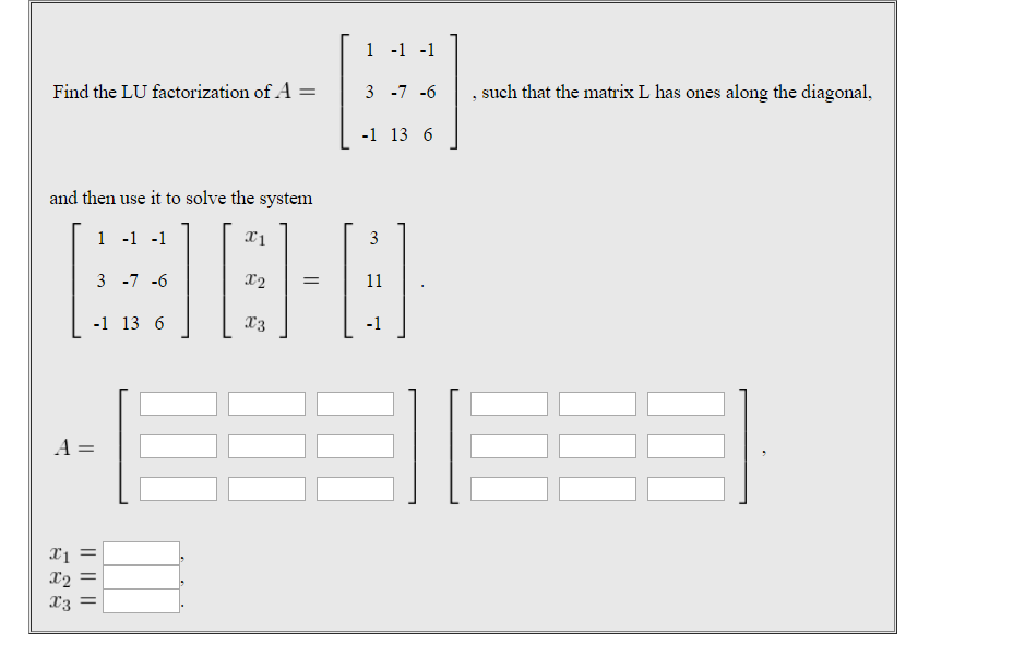 Solved Find The Lu Factorization Of Such That The Matrix L