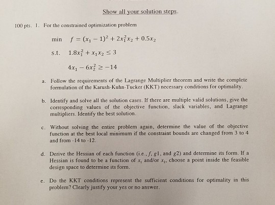 Solved Show All Your Solution Steps 100 Pts 1 For The 