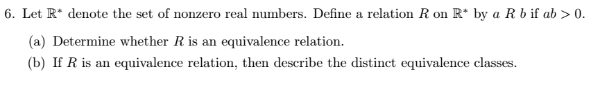 Solved Let R* denote the set of nonzero real numbers. Define | Chegg.com