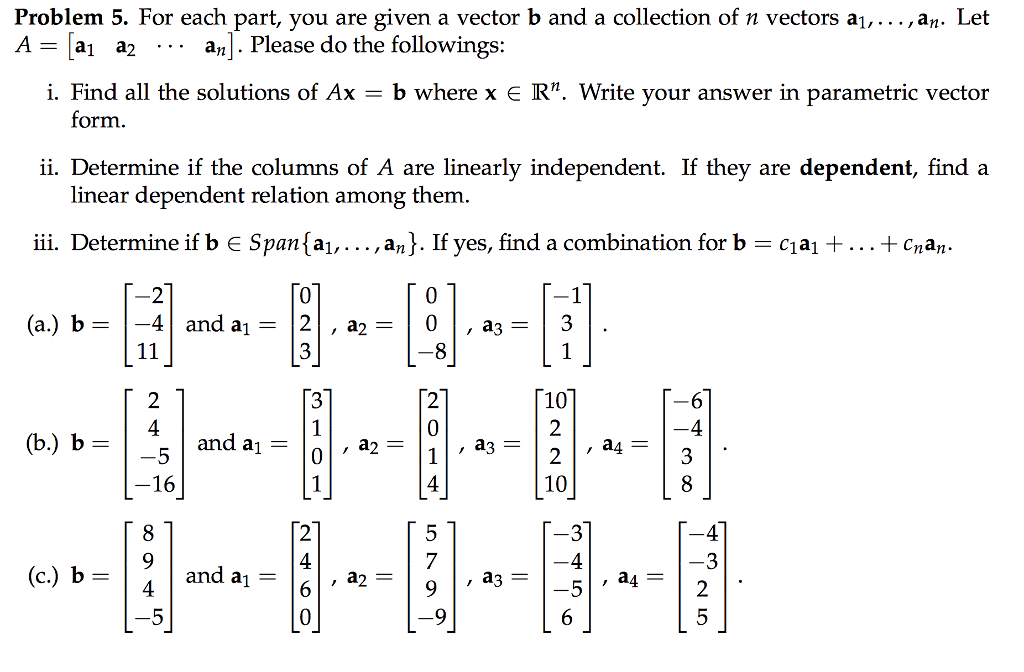 Solved Problem 5. For each part, you are given a vector b | Chegg.com