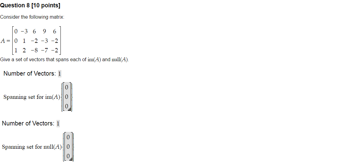 Solved Question 8 [10 pointsl Consider the following matrix: | Chegg.com