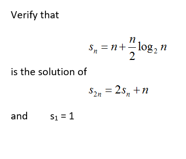 Solved Verify that s_n = n + n/2 log_2 n is the solution | Chegg.com