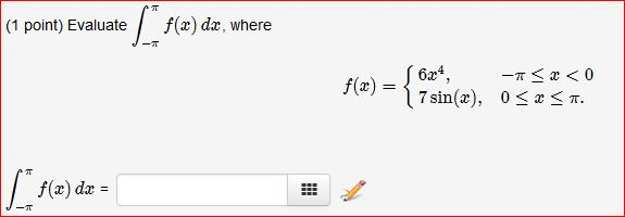Solved Evaluate integral ^pi _-pi f(x) dx, Where f(x) = | Chegg.com