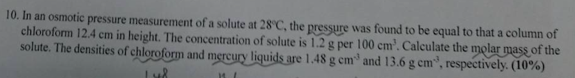 Solved 10. In an osmotic pressure measurement of a solute at | Chegg.com