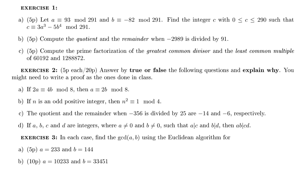 Solved EXERCISE 1: a) (5p) Let a ? 93 mod 291 and b =-82 mod | Chegg.com
