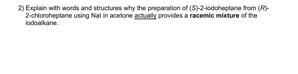Solved 2) Explain with words and structures why the | Chegg.com