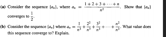 Solved Consider the sequence {a_n}, where a_n = 1 + 2 + 3 + | Chegg.com