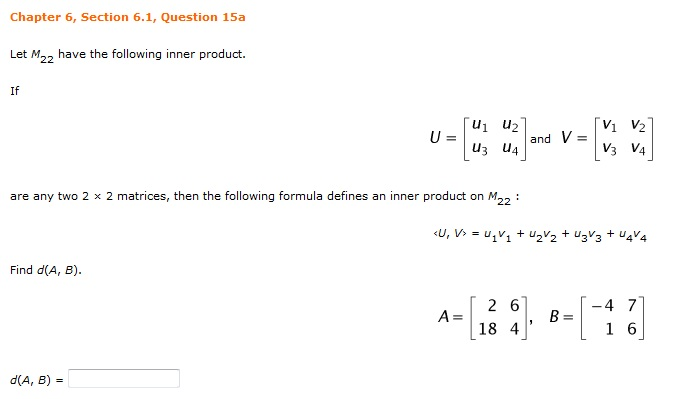 Solved Let M22 have the following inner product. If U= [u1 | Chegg.com