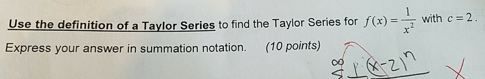 Solved Use the definition of a Taylor Series to find the | Chegg.com