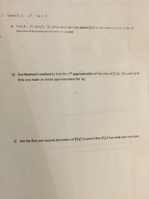 Solved Given f(x) = x^3 - 3x + 3 Find f (-2) and f (-3). | Chegg.com