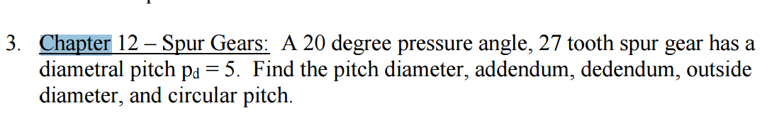 Solved A 20 degree pressure angle, 27 tooth spur gear has a | Chegg.com
