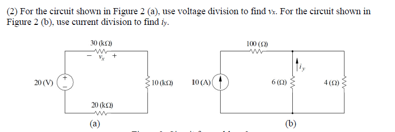 Solved For the circuit shown in Figure 2 (a), use voltage | Chegg.com