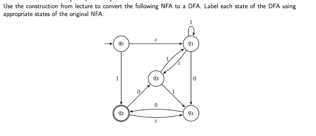 Use the construction from lecture to convert the | Chegg.com