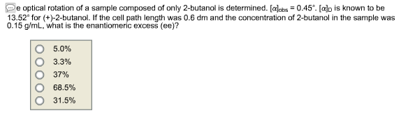 Solved e optical rotation of a sample composed of only | Chegg.com