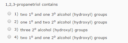 Solved 1, 2, 3-propanetriol contains two 1 degree and one 3 | Chegg.com