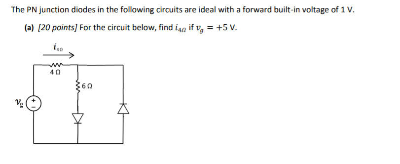 Solved The PN junction diodes in the following circuits are | Chegg.com