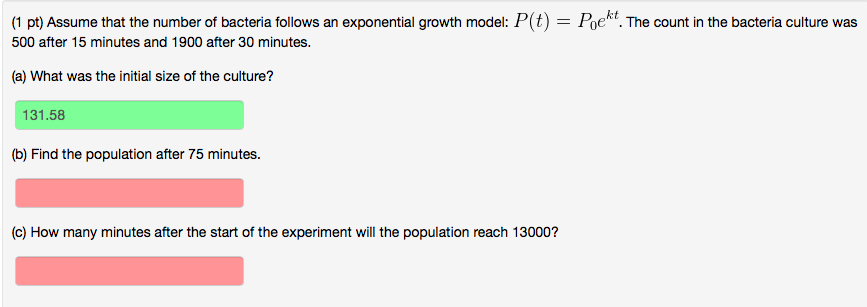 Solved (1 pt) Assume that the number of bacteria follows an | Chegg.com