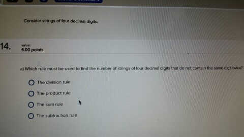 Solved Which rule must be used to find the number of strings | Chegg.com