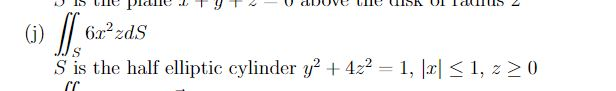 Solved Integral integral_s 6x^2zdS S is the half elliptic | Chegg.com