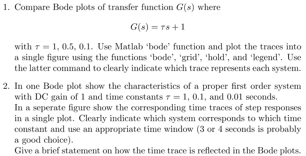 Solved 1. Compare Bode plots of transfer function G(s) where | Chegg.com