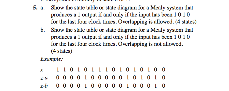 Solved Show the state table or state diagram for a Mealy | Chegg.com